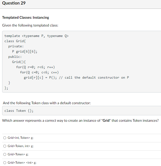 Solved Question 29 Templated Classes Instancing Given The 