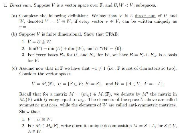 Solved I am new to direct sums and vector spaces and was | Chegg.com