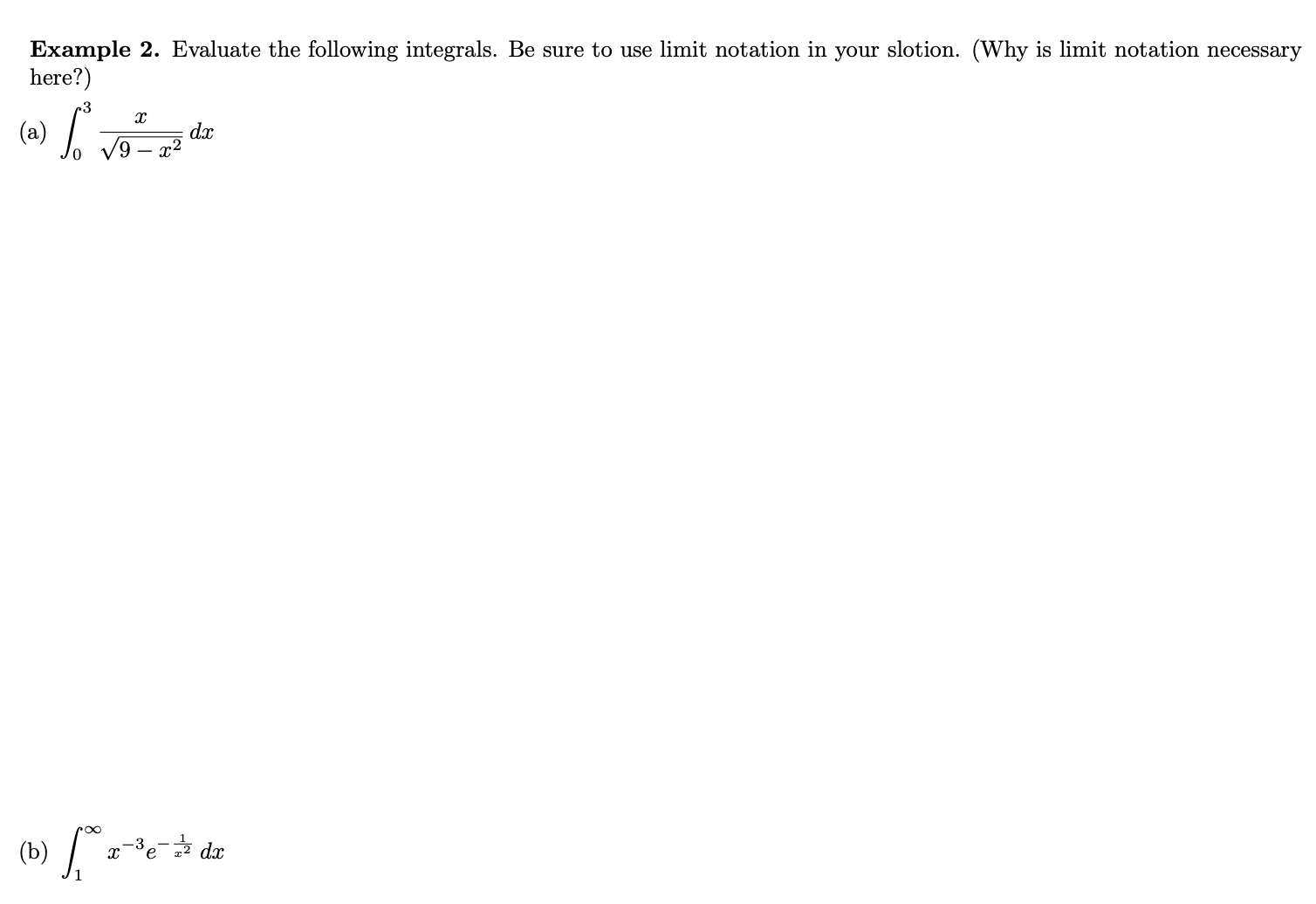 Solved Example 2. Evaluate the following integrals. Be sure | Chegg.com