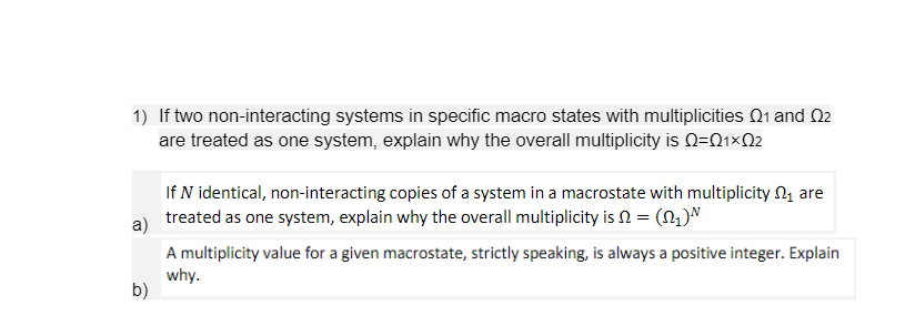Solved 1) If two non-interacting systems in specific macro | Chegg.com