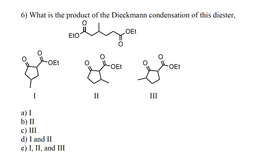 Solved 6) What is the product of the Dieckmann condensation | Chegg.com