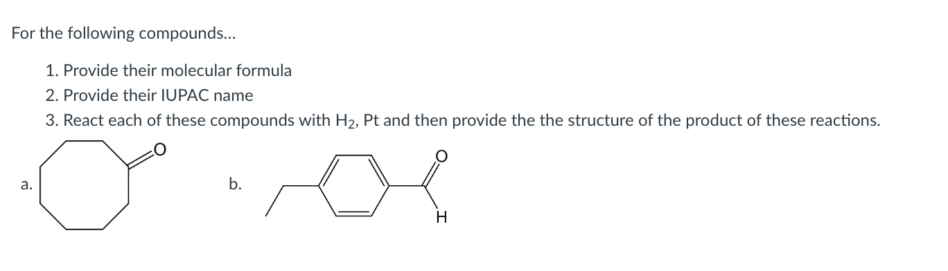 Solved For the following compounds...1.) ﻿Provide their | Chegg.com