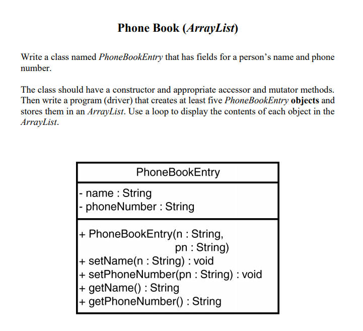 Solved Phone Book (ArrayList) Write a class named | Chegg.com