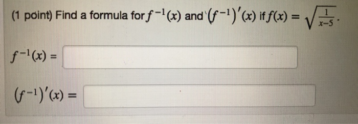 Solved (1 point) Suppose f is a one-to-one, differentiable | Chegg.com