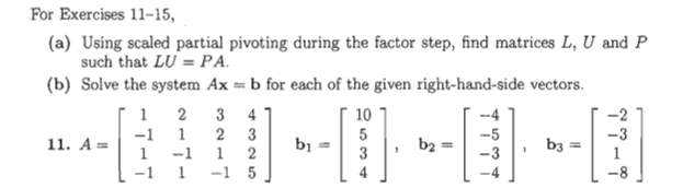 Solved For Exercises 11-15, (a) Using scaled partial | Chegg.com