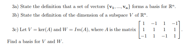 Solved 3a) State the definition that a set of vectors {V1, | Chegg.com