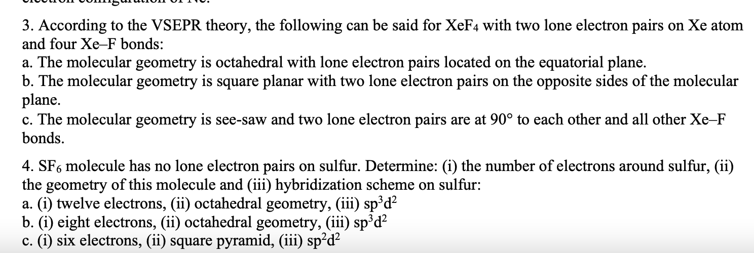 Solved 3. According to the VSEPR theory, the following can | Chegg.com