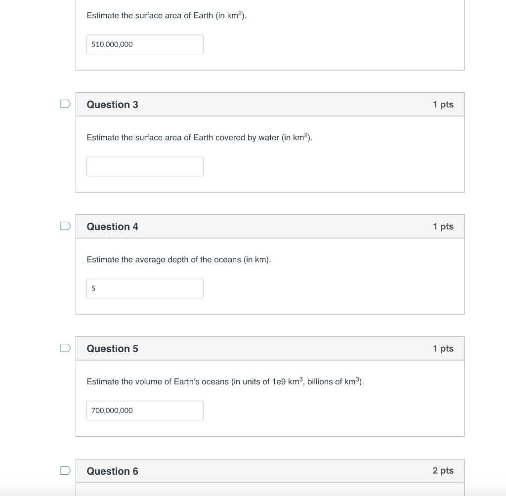 Solved Estimate the surface area of Earth (in km²). | Chegg.com