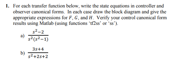 Solved 1. For each transfer function below, write the state | Chegg.com