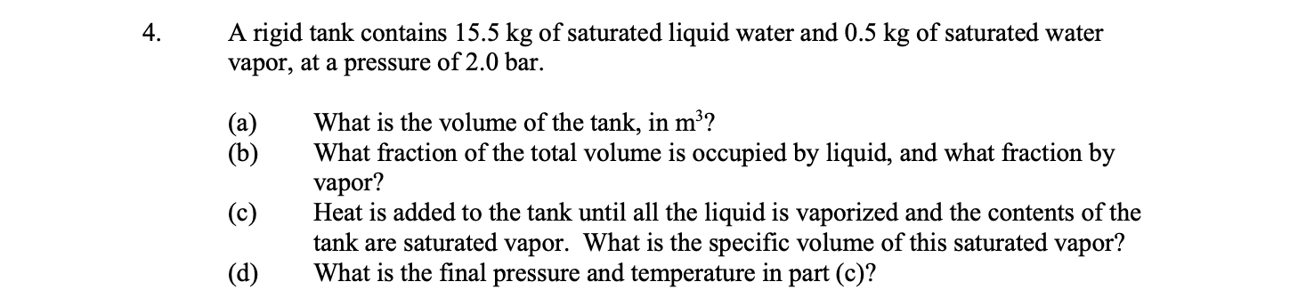 Solved A rigid tank contains 15.5kg ﻿of saturated liquid | Chegg.com