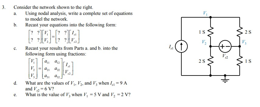 Solved 3. Consider the network shown to the right. Using | Chegg.com