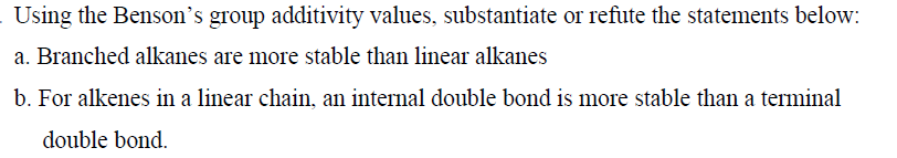 Solved Using the Benson’s group additivity values, | Chegg.com