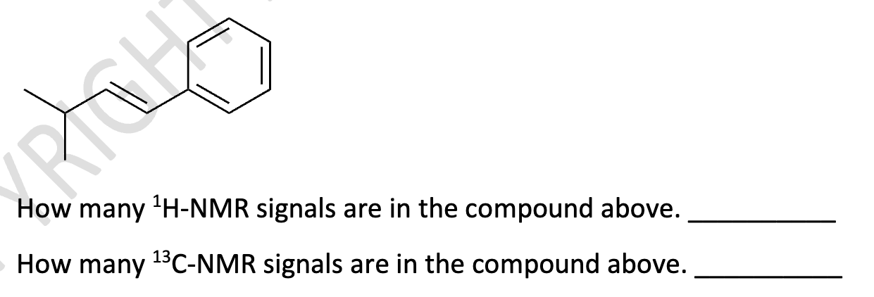 Solved How many ?1H-NMR signals are in the compound | Chegg.com Solved How many ?1H-NMR signals are in the compound | Chegg.com