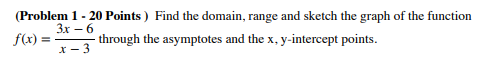 Solved (Problem 1 - 20 Points) Find the domain, range and | Chegg.com