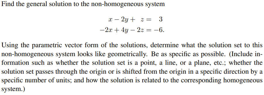 Solved Find the general solution to the non-homogeneous | Chegg.com