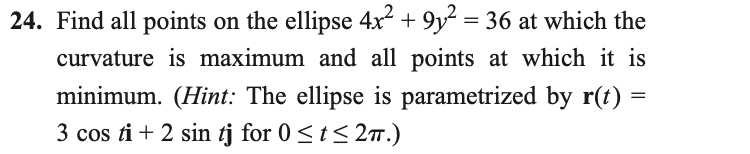 Solved 24. Find all points on the ellipse 4x² +9y2 = 36 at | Chegg.com