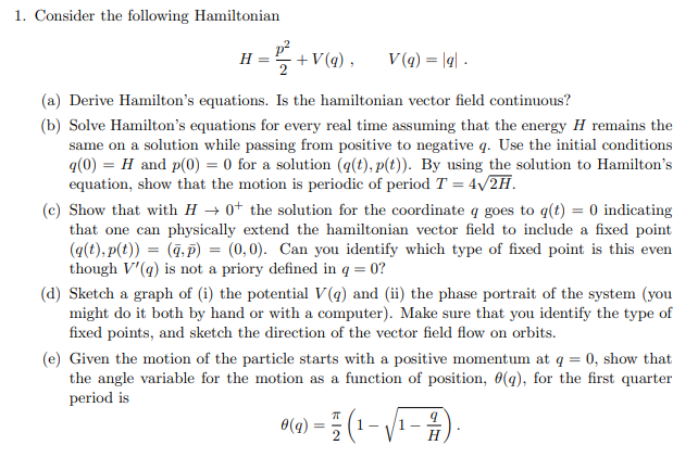 Solved 1. Consider the following Hamiltonian H: +V), + V() = | Chegg.com