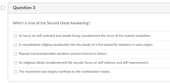Which is true of the Second Great Awakening? Its | Chegg.com