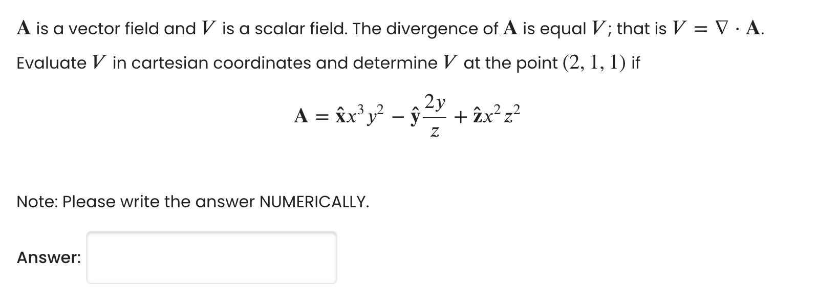Solved = A is a vector field and V is a scalar field. The | Chegg.com
