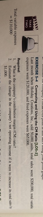 Solved EXERCISE 5-4 Computing and Using the CM Ratio [LOS-3 | Chegg.com