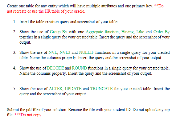 Create one table for any entity which will have | Chegg.com