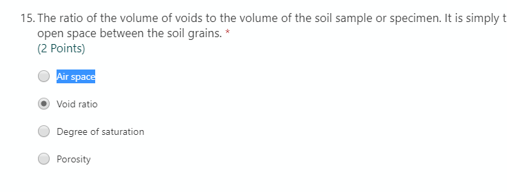 Solved 15. The ratio of the volume of voids to the volume of | Chegg.com
