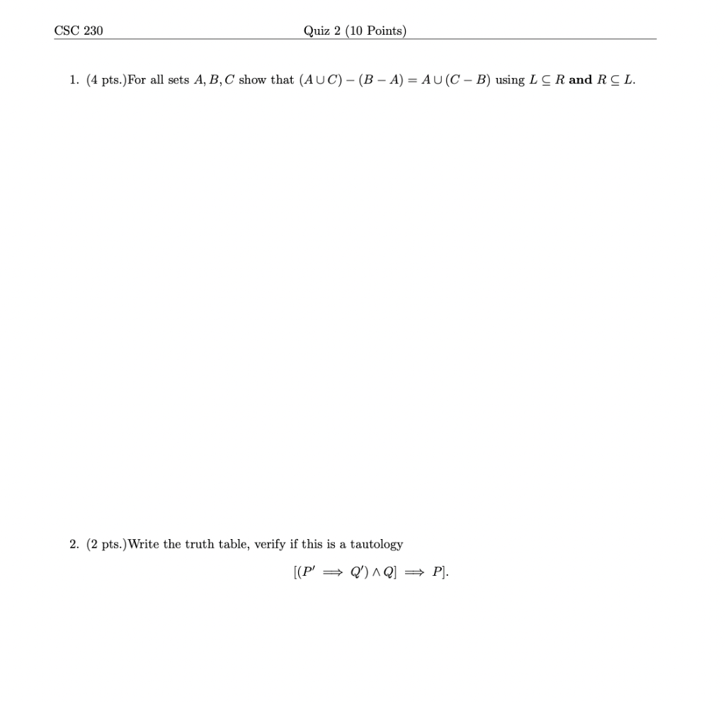 Solved CSC 230 Quiz 2 (10 Points) 1. (4 pts.)For all sets A, | Chegg.com