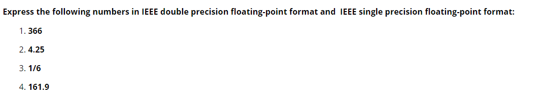 Solved Express the following numbers in IEEE double | Chegg.com