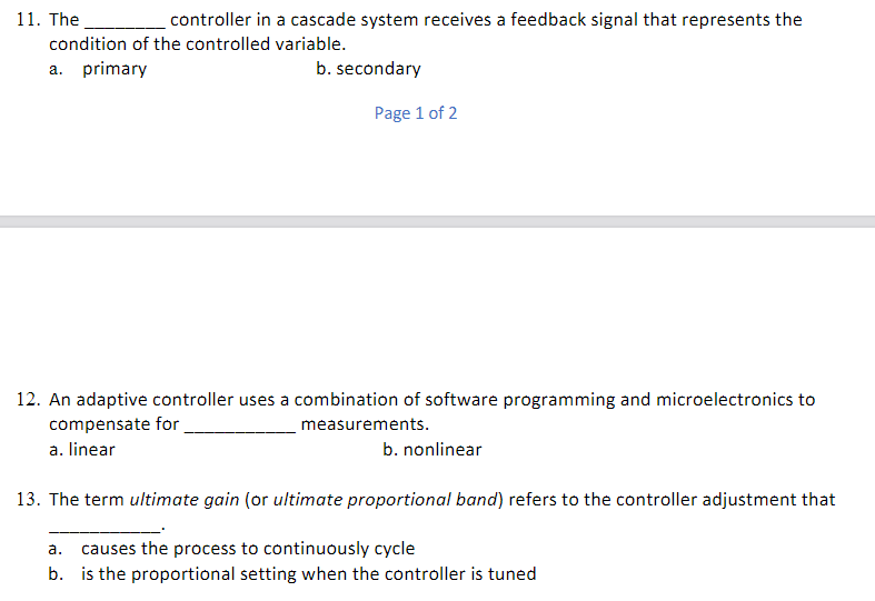 Solved 1. A controller with a proportional band of 50 will | Chegg.com