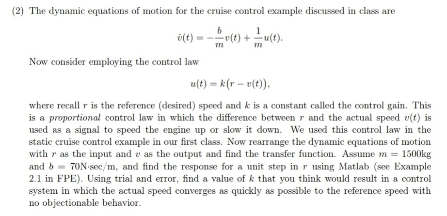 Solved (2) The dynamic equations of motion for the cruise | Chegg.com