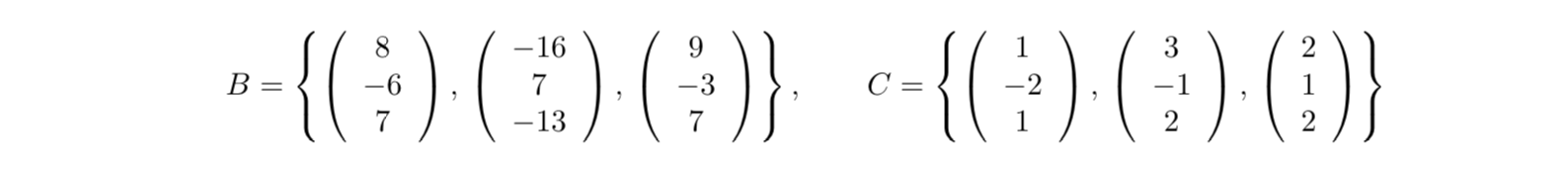 Solved 2 Basises B and C are given in R3and a linear map φ: | Chegg.com