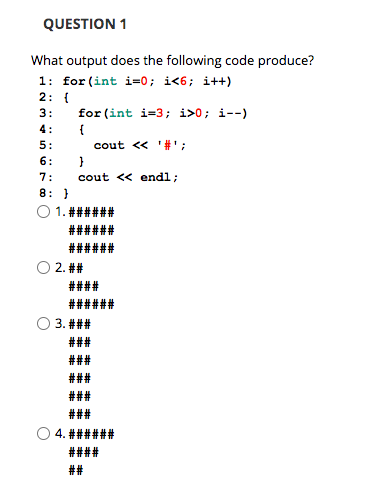 Solved QUESTION 1 3: What output does the following code | Chegg.com
