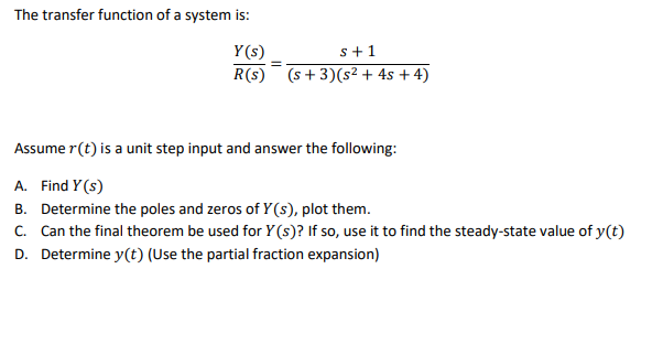 Solved The transfer function of a system is: | Chegg.com