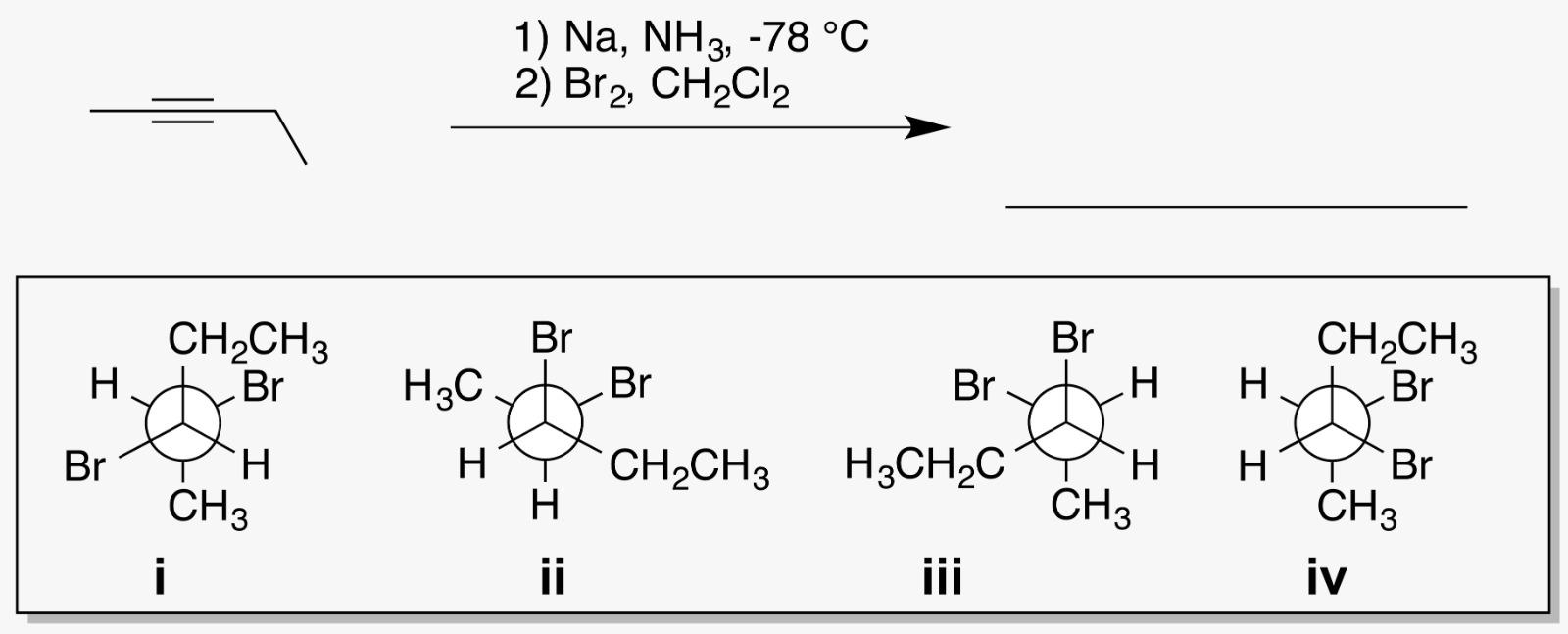 Solved 1) Na, NH3, -78 °C 2) Br2, CH2Cl2 Br Br CH2CH3 Br | Chegg.com