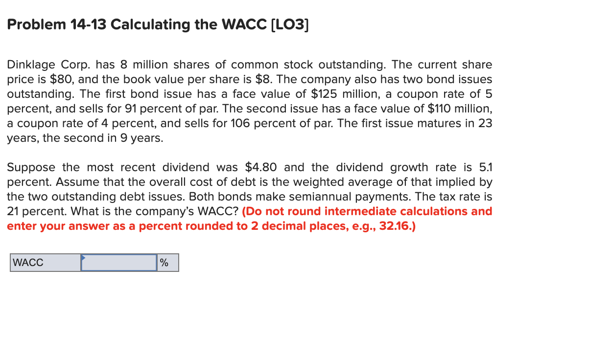 Solved Problem 14-13 Calculating the WACC (LO3] Dinklage | Chegg.com
