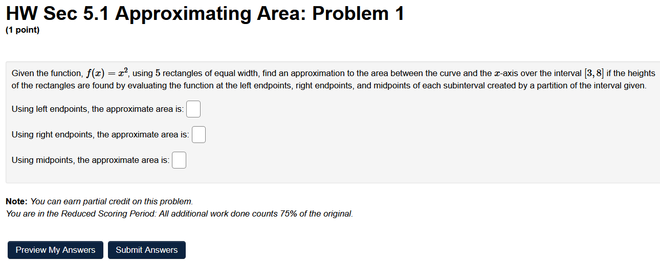 Solved HW Sec 5.1 Approximating Area: Problem 1 (1 point) | Chegg.com