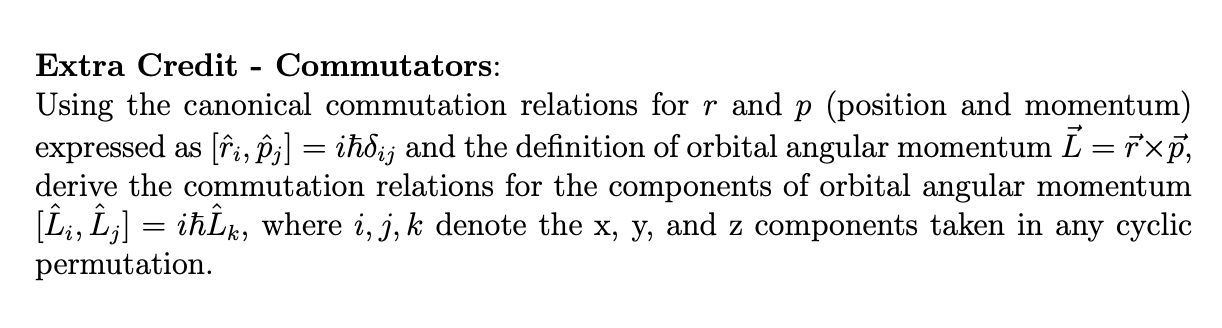Solved Extra Credit - ﻿Commutators:Using the canonical | Chegg.com