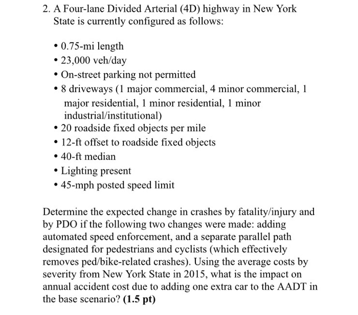 Solved A Four-lane Divided Arterial (4D) highway in New York | Chegg.com