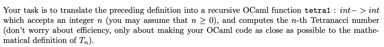 Solved = 0 2. The nth Tetranacci number Tn is mathematically | Chegg.com