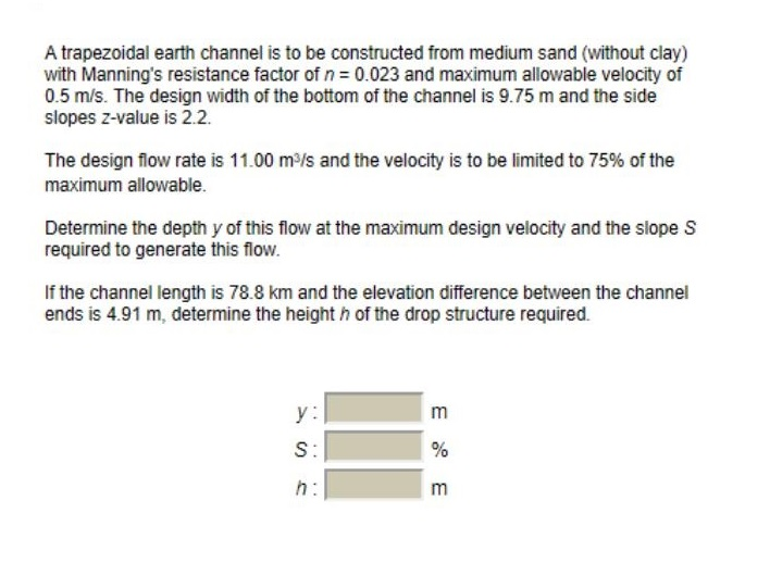 Solved A trapezoidal earth channel is to be constructed from | Chegg.com