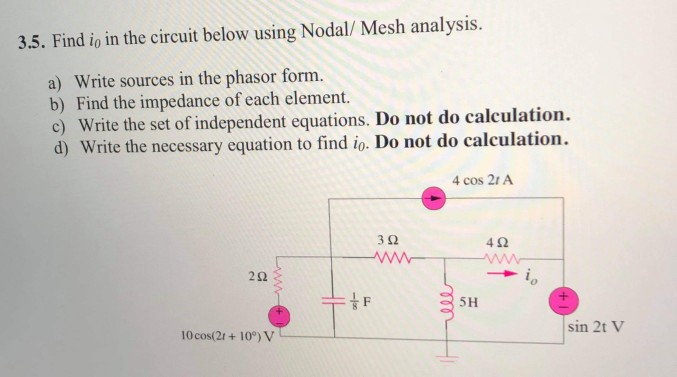 Solved Find it in the circuit below using Nodal/Mesh | Chegg.com