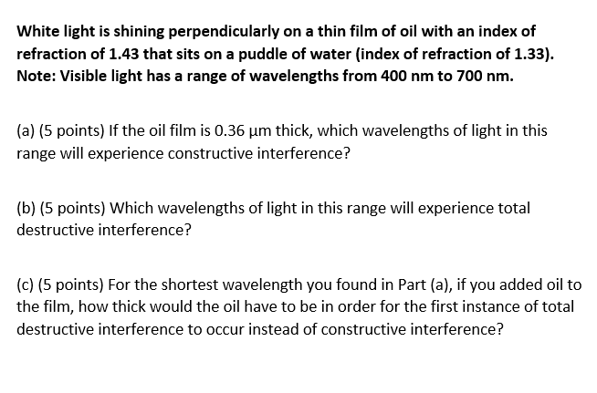 Solved Answers are given: a) 686 nm, 412 nm b) 515 nm c) | Chegg.com