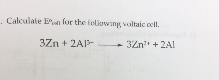 Solved Calculate Eo cell for the following voltaic cell. | Chegg.com