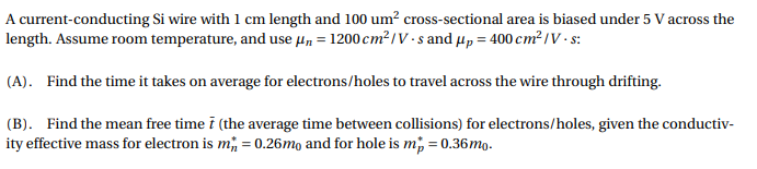 Solved A current-conducting Si wire with 1 cm length and 100 | Chegg.com