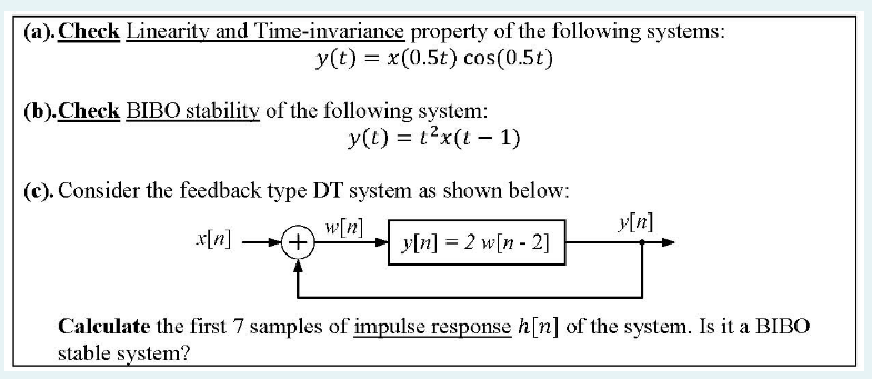 Solved (a). Check Linearity and Time-invariance property of | Chegg.com
