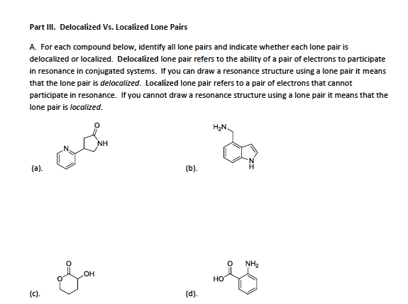 Solved Part III. Delocalized Vs. Localized Lone Pairs A. For | Chegg.com