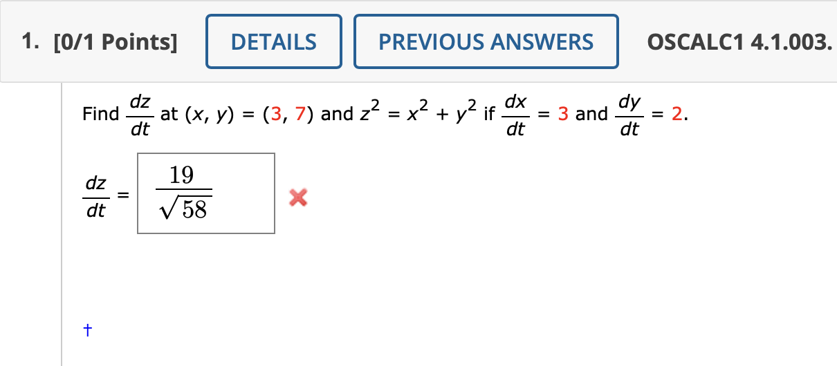 Solved Find dtdz at (x,y)=(3,7) and z2=x2+y2 if dtdx=3 and | Chegg.com
