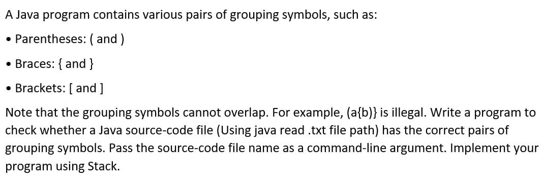 Solved A Java program contains various pairs of grouping | Chegg.com Solved A Java program contains various pairs of grouping | Chegg.com