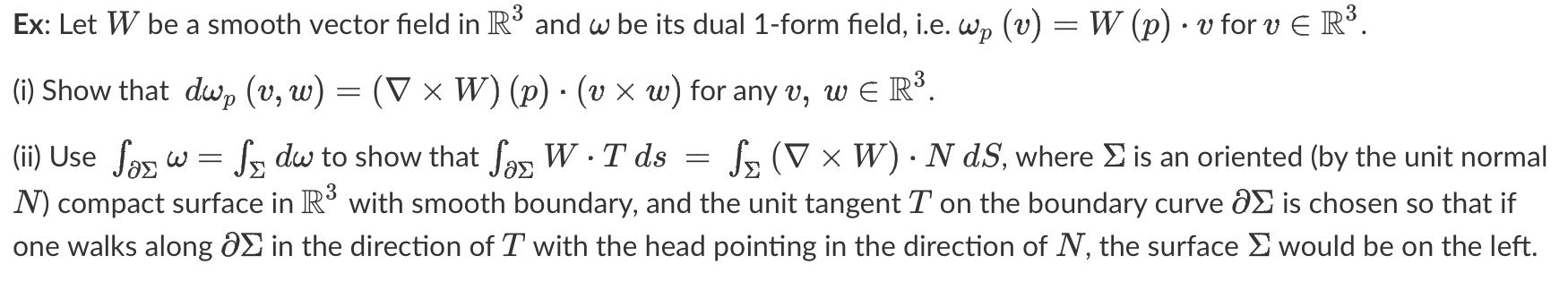 Solved Ex: Let W be a smooth vector field in R3 and ω be its | Chegg.com