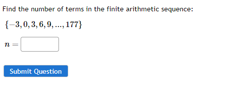 Solved Find the number of terms in the finite arithmetic | Chegg.com